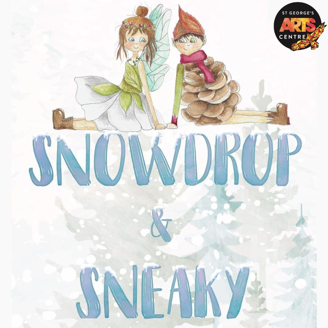 Snowdrop & Sneaky - A Christmas Adventure