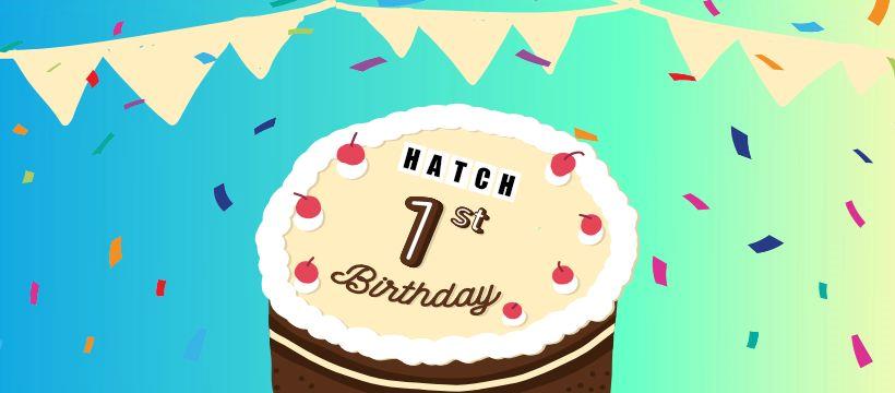 Hatch 1st Birthday