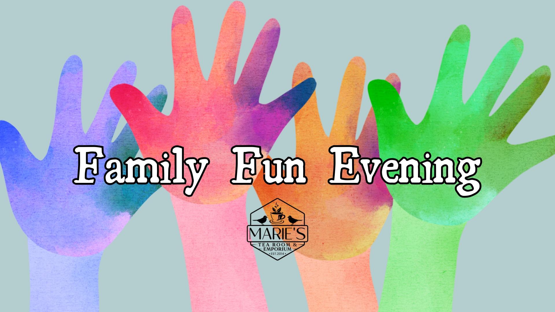 Family Fun Evening