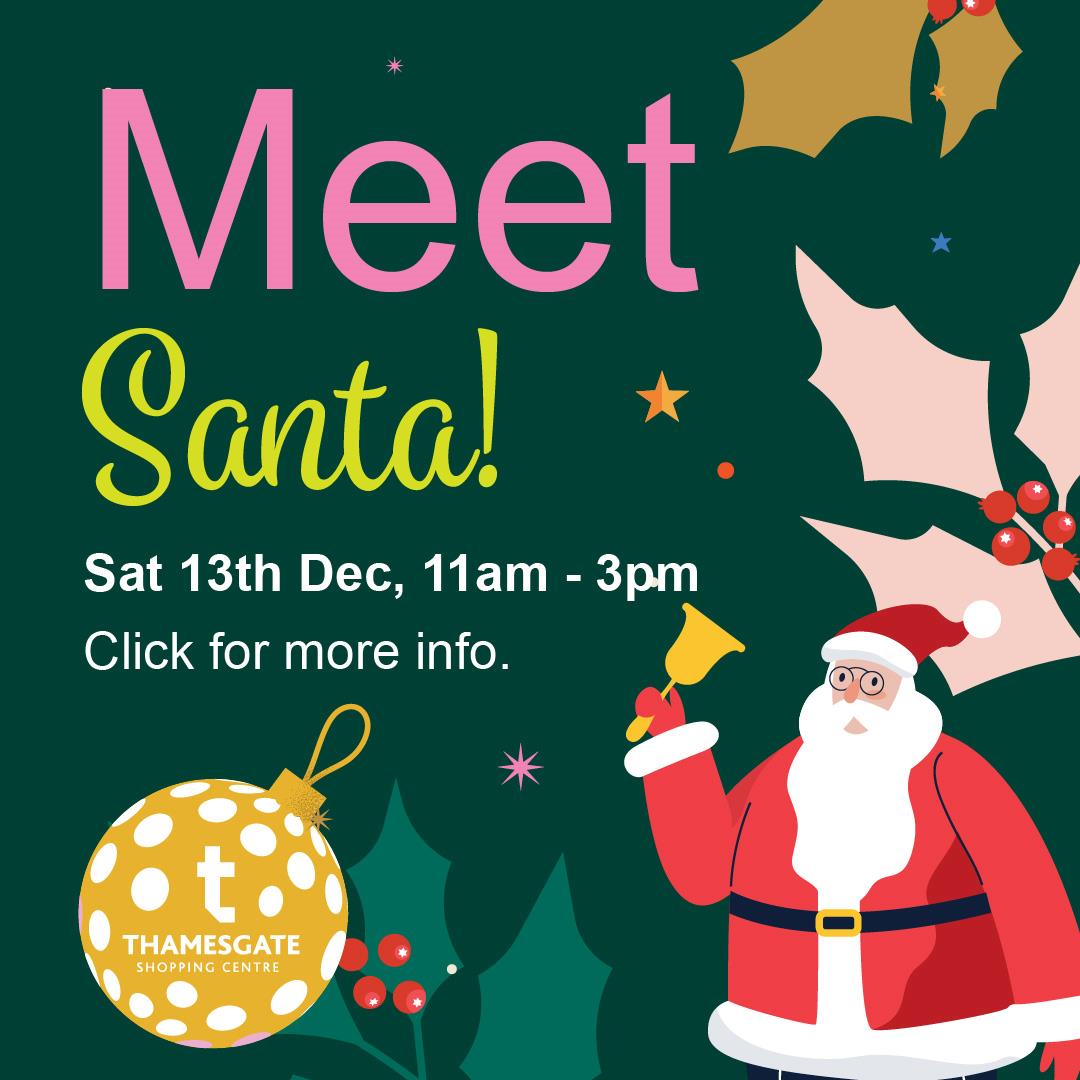 Meet Santa at Thamesgate Shopping Centre